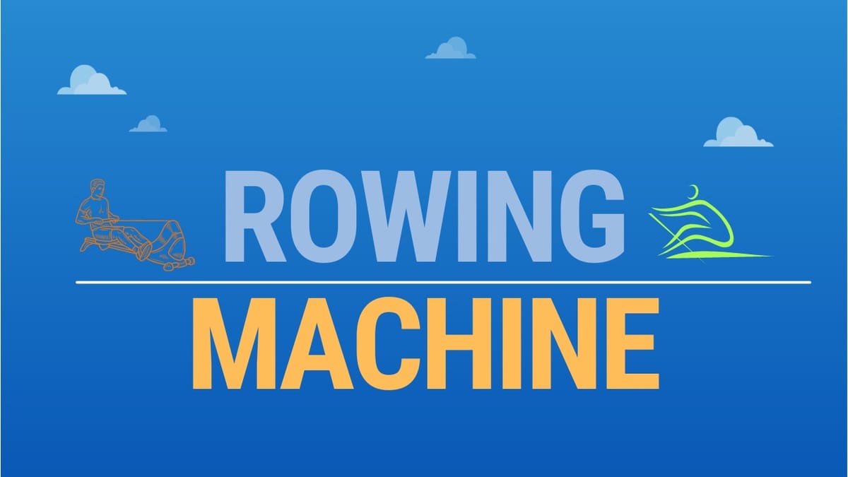How To Use a Rowing Machine?
